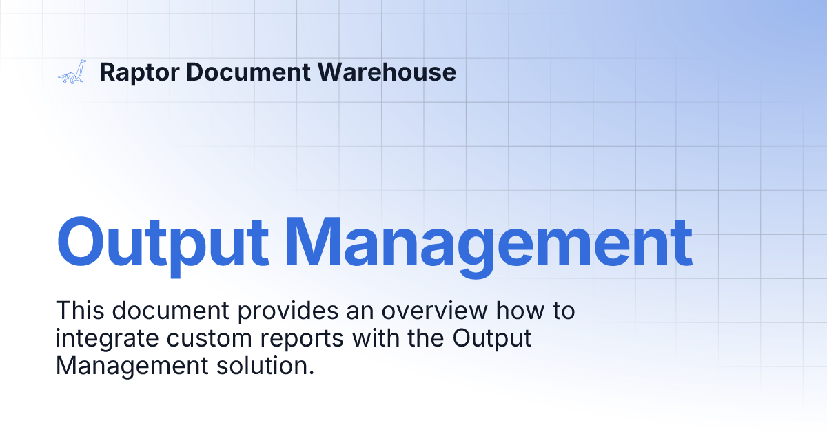 Output Management | Raptor Document Warehouse
