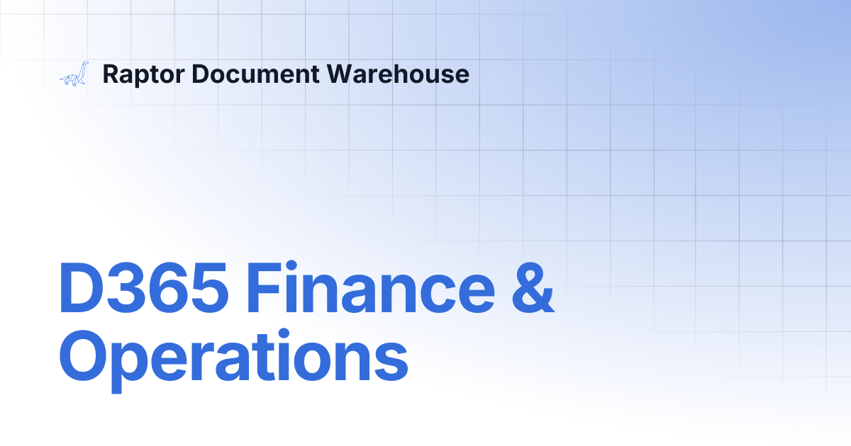 D365 Finance & Operations | Raptor Document Warehouse